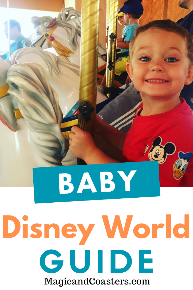 The Best Guide For Disney World With A Baby or Toddler | Magic and Coasters